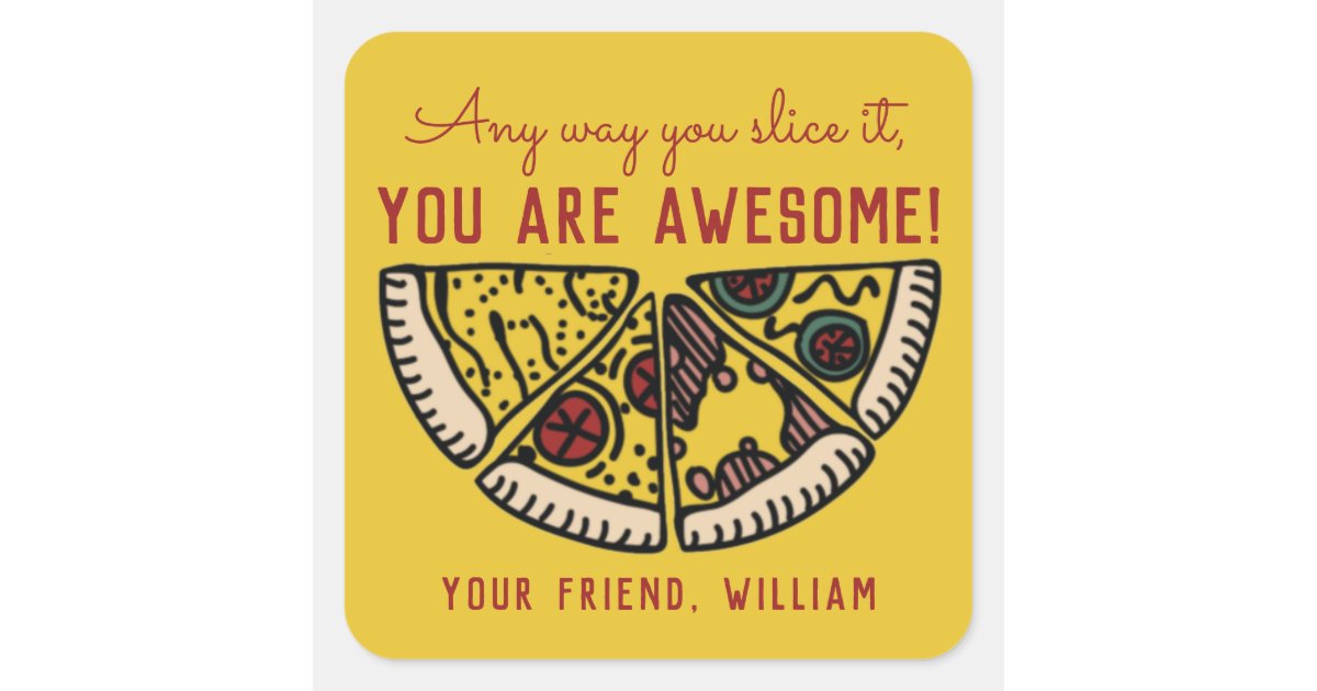 Any Way You Slice It Pizza Valentine Sticker | Zazzle