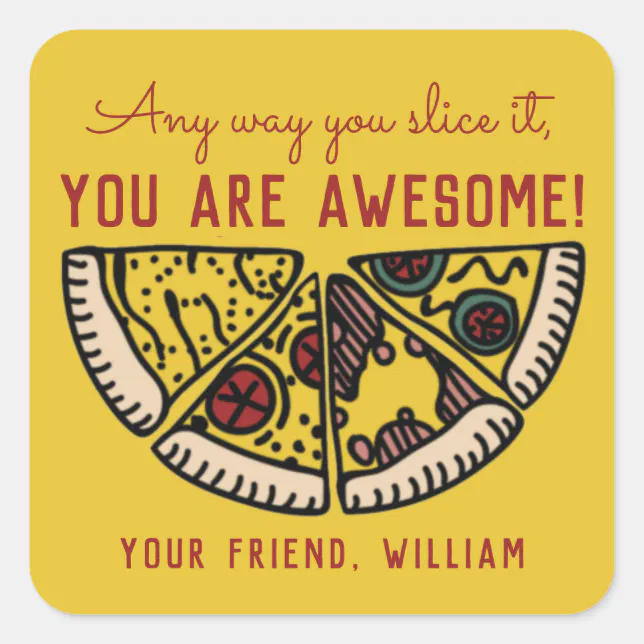 Any Way You Slice It Pizza Valentine Sticker | Zazzle