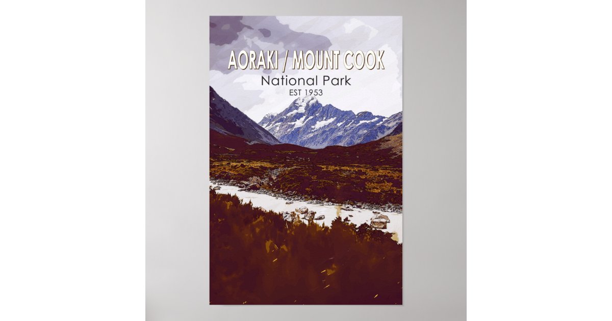 Aoraki Mount Cook National Park New Zealand Retro Poster | Zazzle