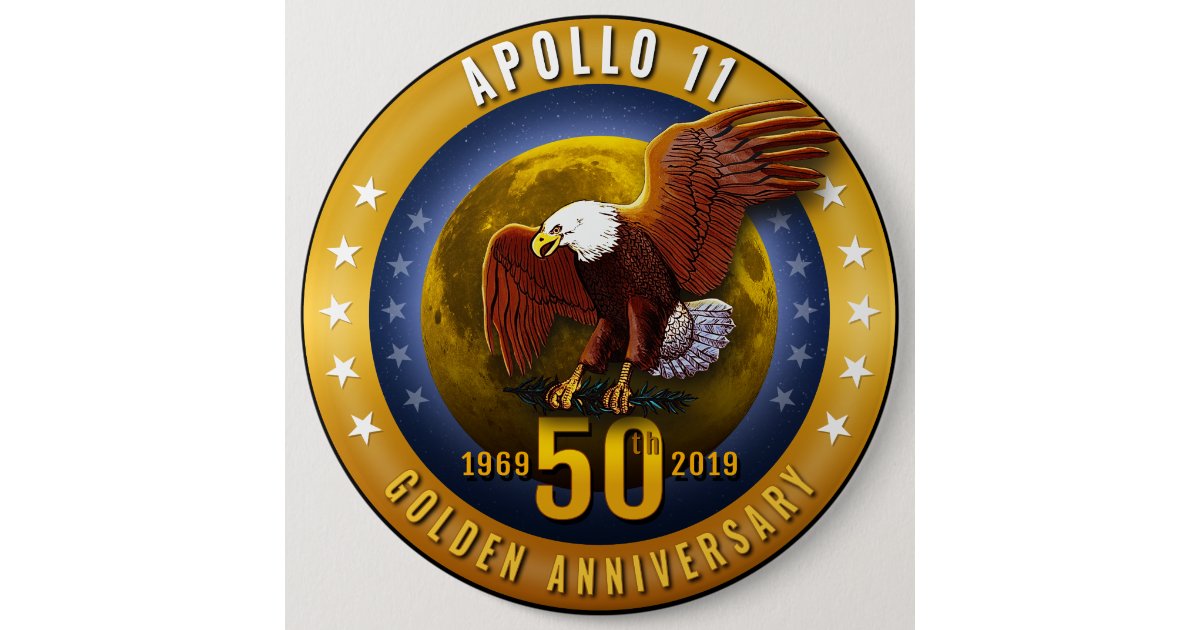 Apollo 11 50th Anniversary Golden Eagle and Moon - Button | Zazzle