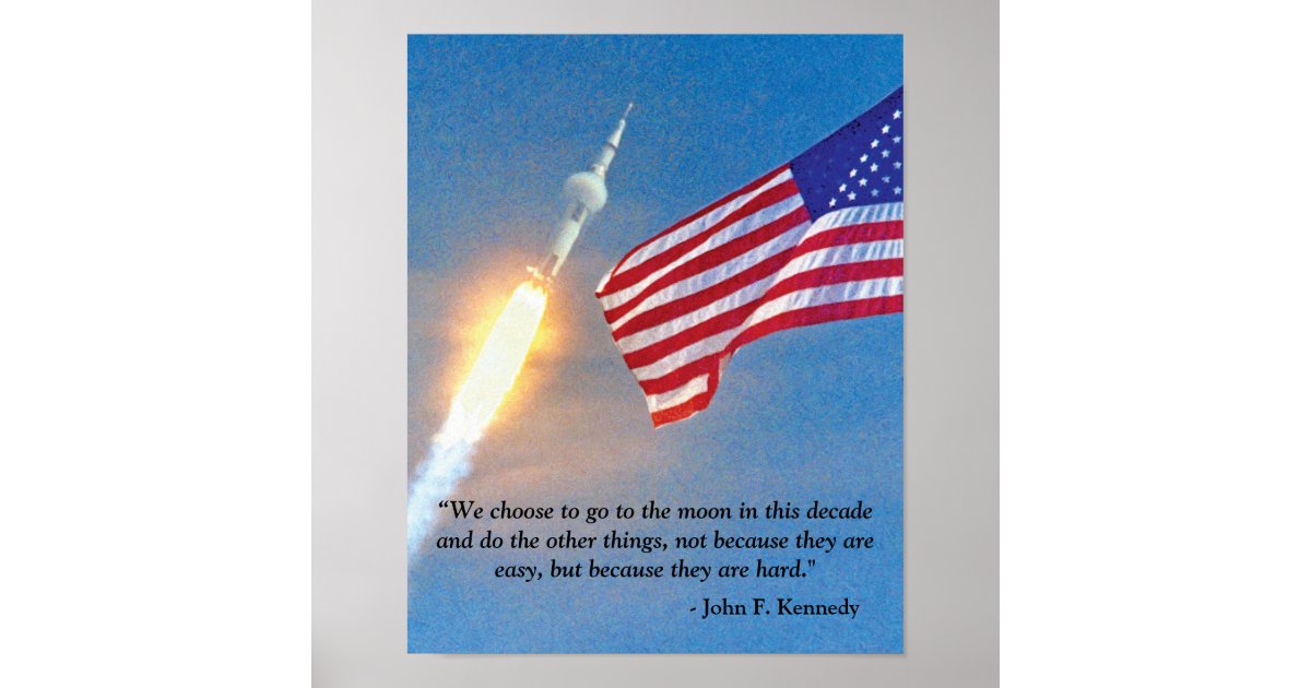 Apollo 11 Launch With American Flag JFK Quote Poster | Zazzle