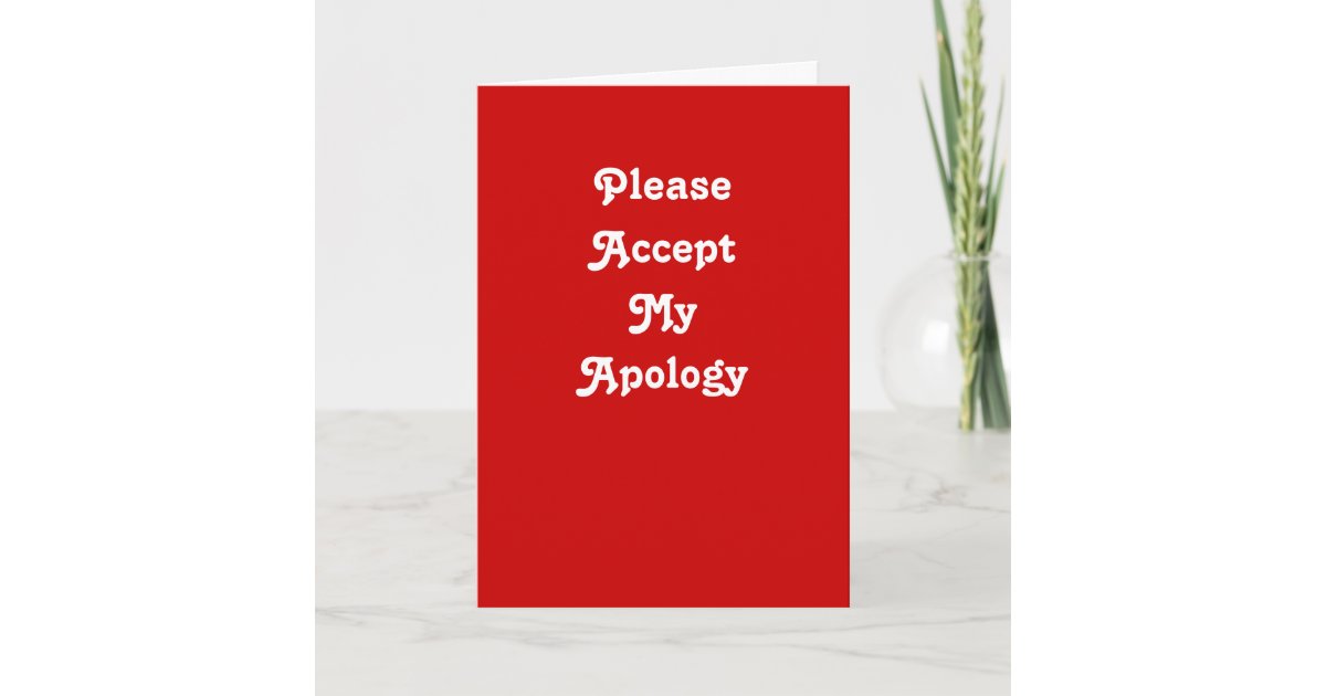 Apology greeting card | Zazzle