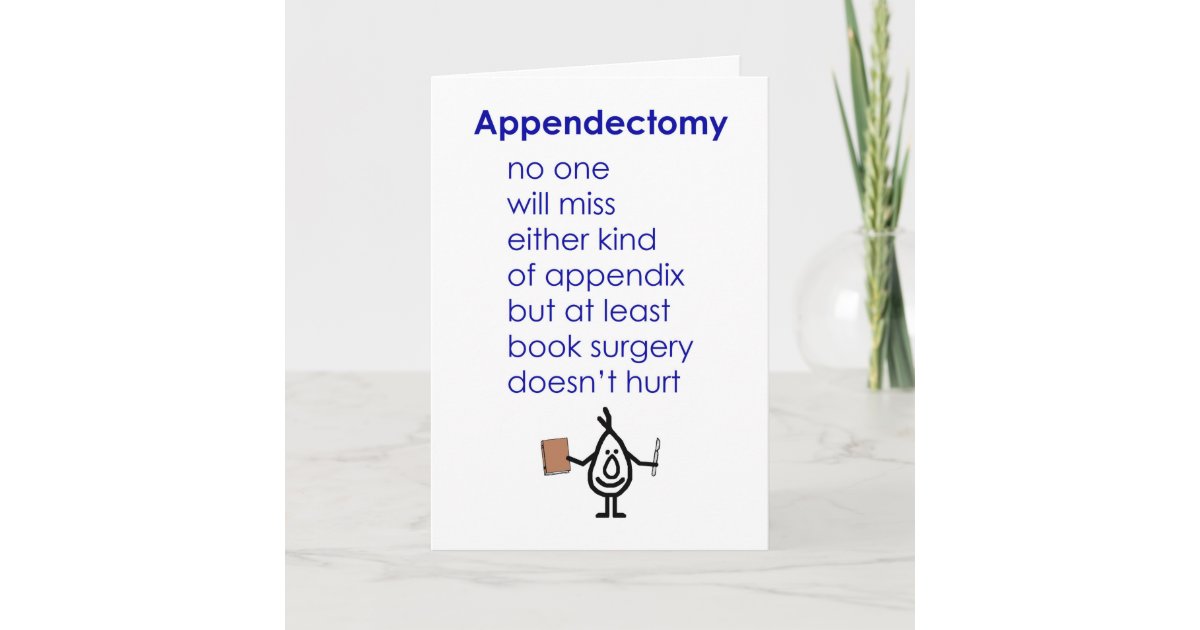 Appendectomy - A Funny Recovery From Surgery Poem Card | Zazzle.com