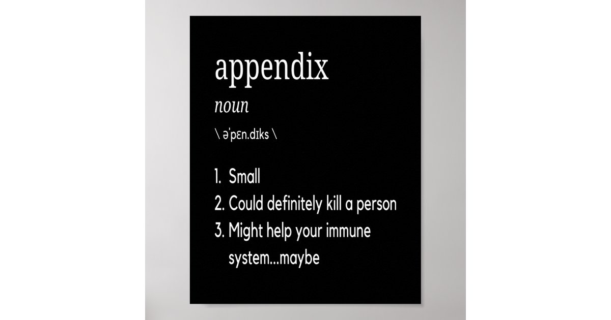 Appendix Definition Appendicitis Appendectomy Poster | Zazzle