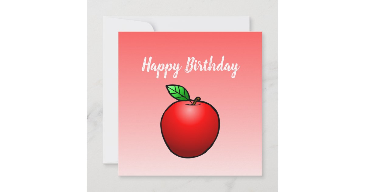 Apple Birthday Card | Zazzle