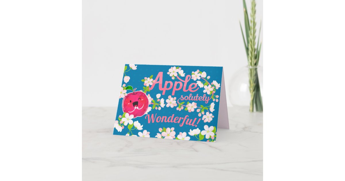 Apple-solutely Wonderful | Apple Pun Card | Zazzle