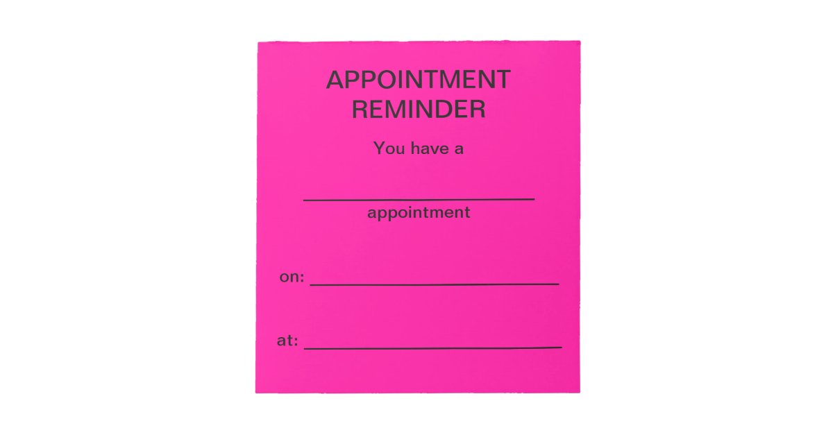 Appointment Reminder Notepad - Bright Pink | Zazzle