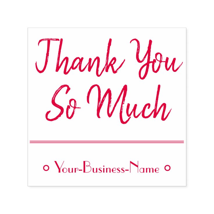 Appreciative "Thank You So Much" Appreciative Self-inking Stamp | Zazzle