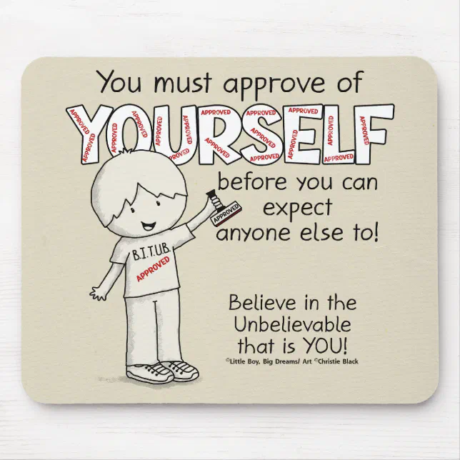 Approve of Yourself Mouse Pad | Zazzle