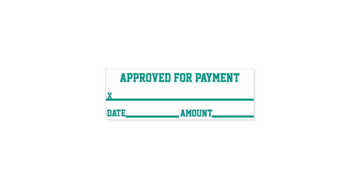 Approved For Payment Rubber Stamp | Zazzle
