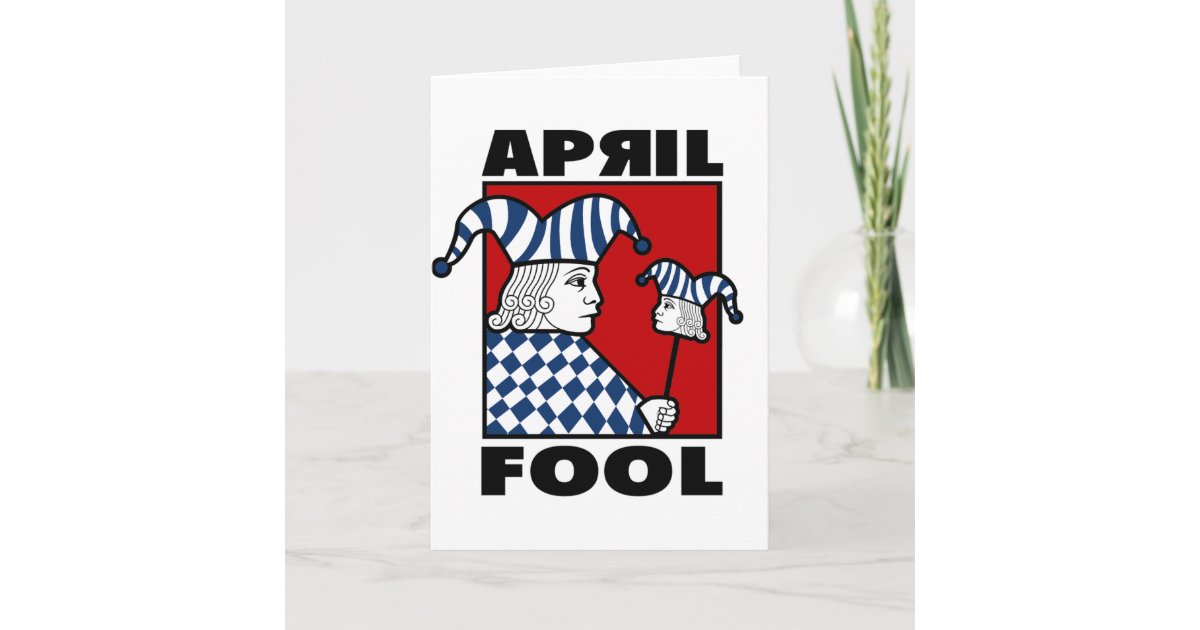 April Fools Card | Zazzle