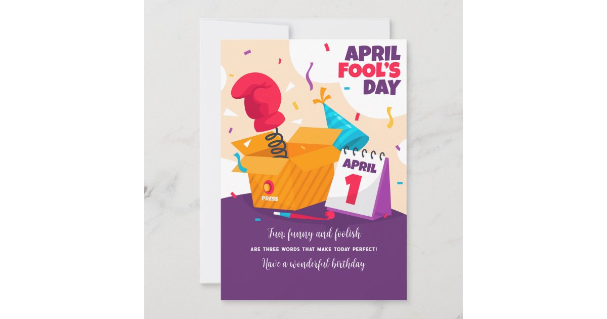 April Fool's Day Birthday Greeting Card | Zazzle