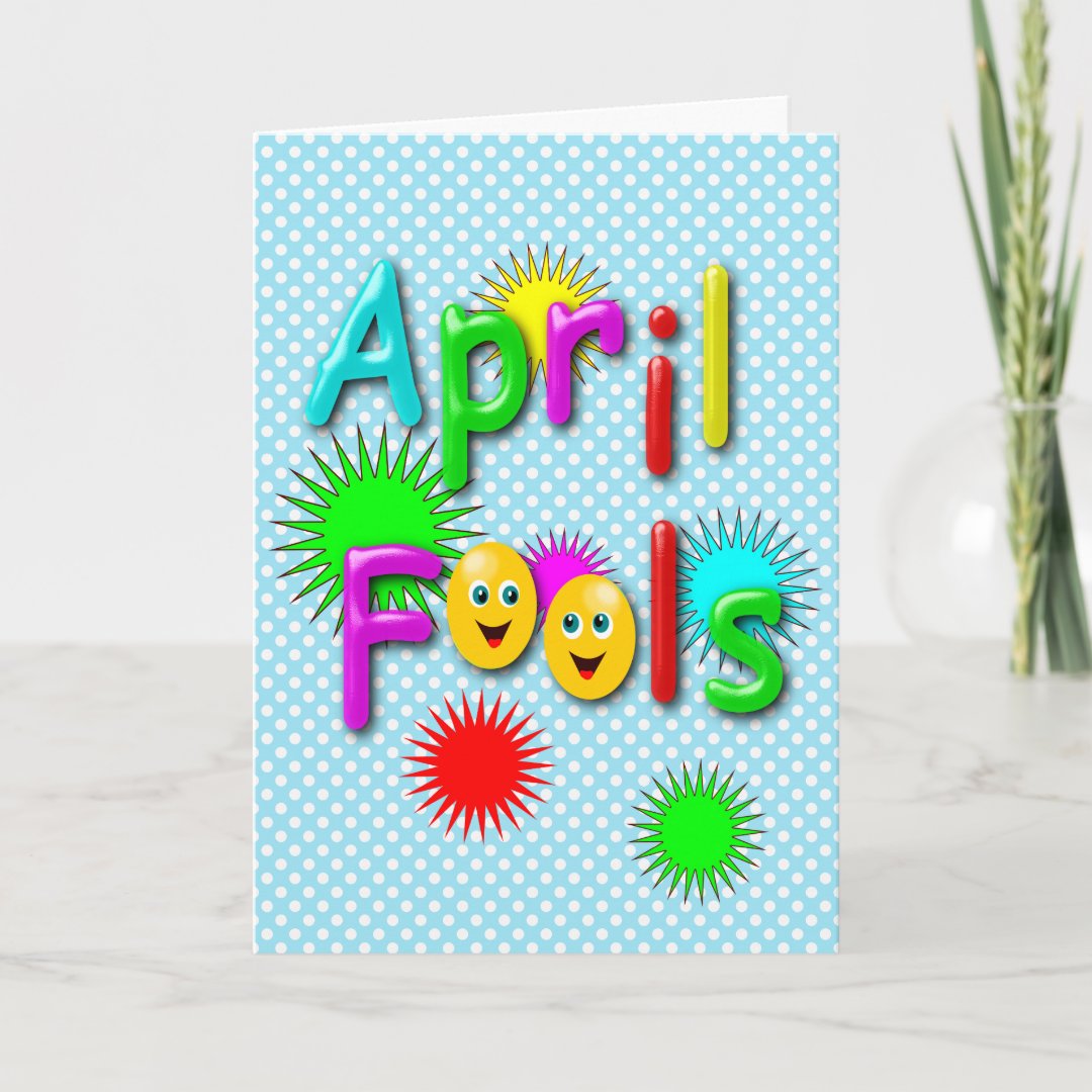 April Fools Day, Funny Colourful Polka Dotted Card | Zazzle