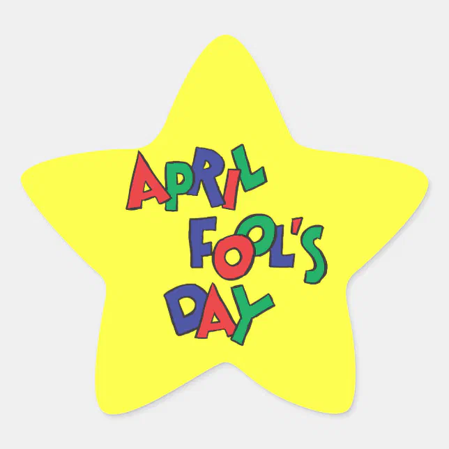 April Fools Day Star Sticker | Zazzle