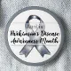 April Parkinson's Disease Awareness Month Button | Zazzle