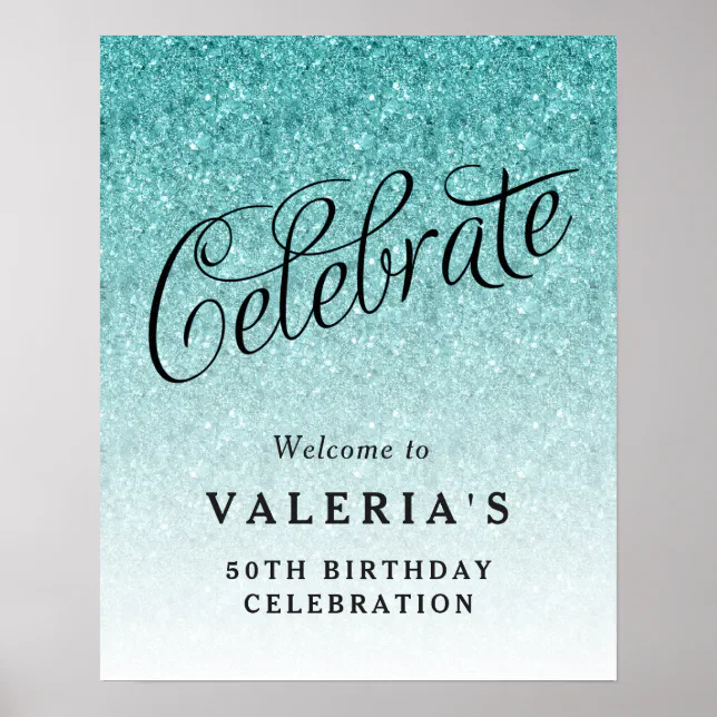 Aqua Blue Glitter Celebrate Custom Welcome Poster | Zazzle