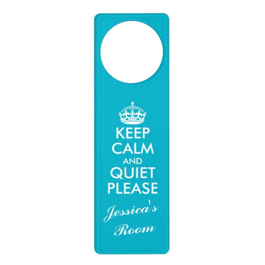 Aqua Keep Calm and quiet please sign door hanger | Zazzle.com