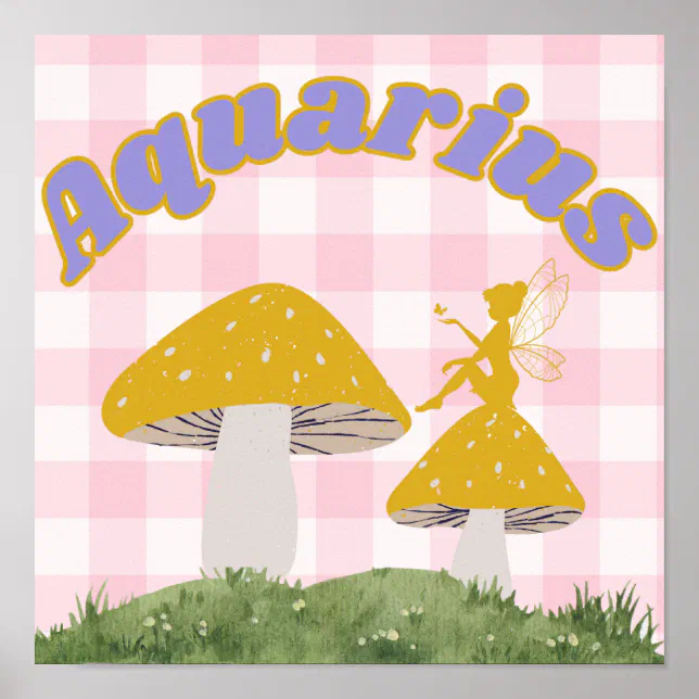 Aquarius Zodiac Cottagecore Fairy Mushroom Poster | Zazzle