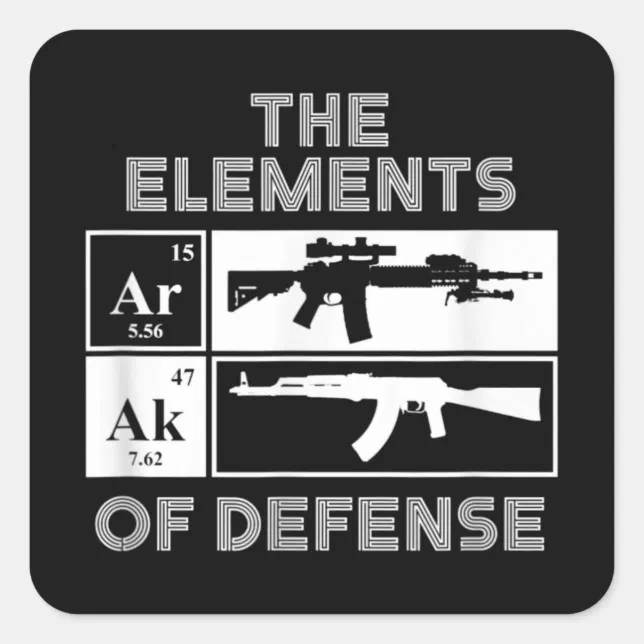 AR15 AK47 Elements of Defense Periodic Table Square Sticker | Zazzle