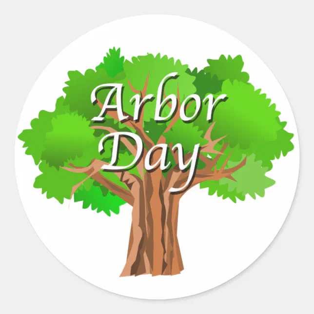 Arbor Day Tree Holiday Classic Round Sticker | Zazzle