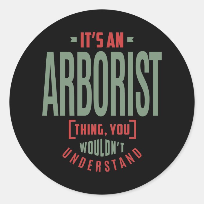 Arborist Classic Round Sticker | Zazzle.com