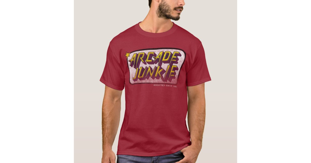 Arcade junkie. addicted since 1980 T-Shirt | Zazzle