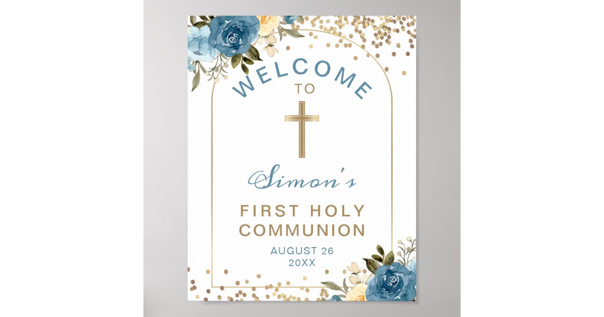 Arch Blue Gold Floral First Holy Communion Welcome Poster | Zazzle