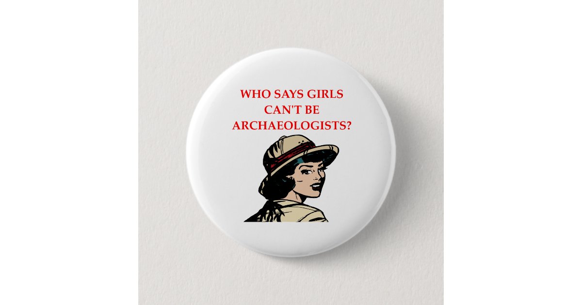 archaeology button | Zazzle