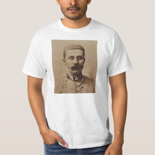 Archduke Franz Ferdinand of Austria T-Shirt | Zazzle.com