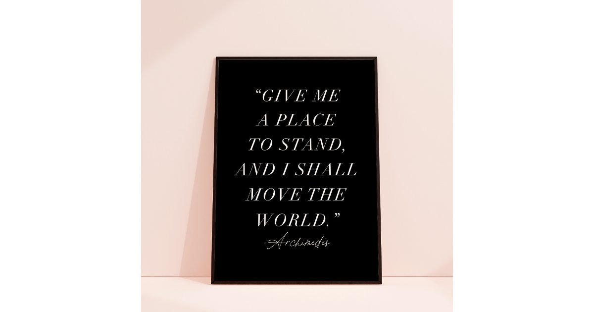 Archimedes Inspirational Quote Art Print Poster | Zazzle