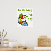 Are We Having Fun Yet? Poster | Zazzle
