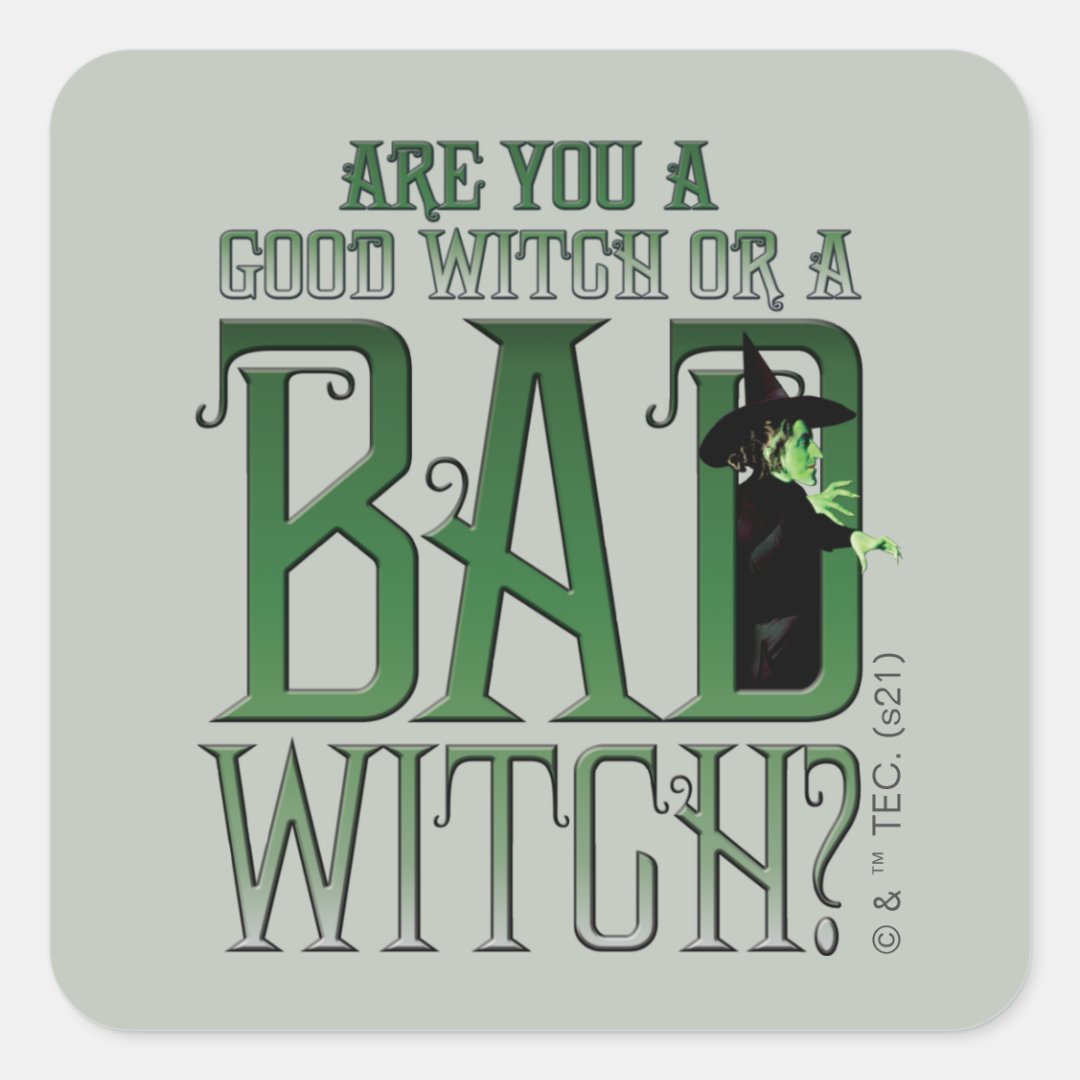 Are You A Good Witch Or A Bad Witch? Square Sticker | Zazzle