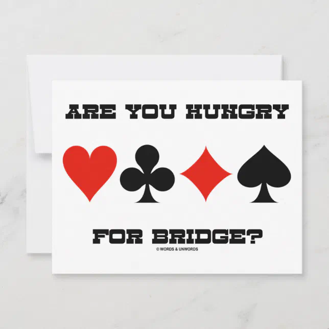 Are You Hungry For Bridge? (Four Card Suits) | Zazzle