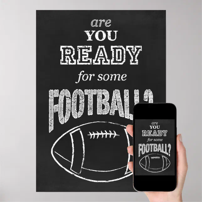 are you ready for some football? poster | Zazzle