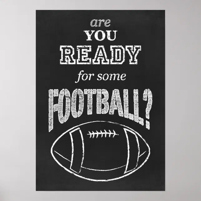 are you ready for some football? poster | Zazzle