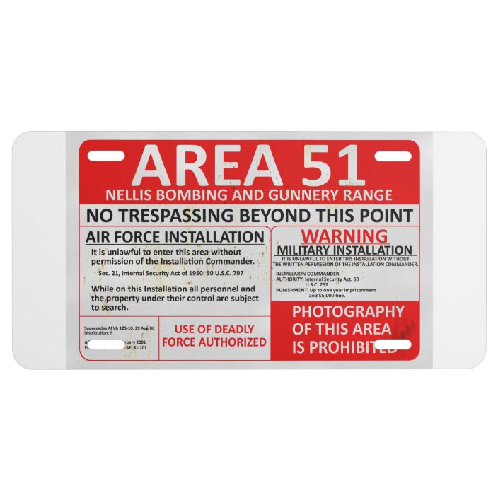 Area 51 No Trespassing Sign License Plate | Zazzle.com