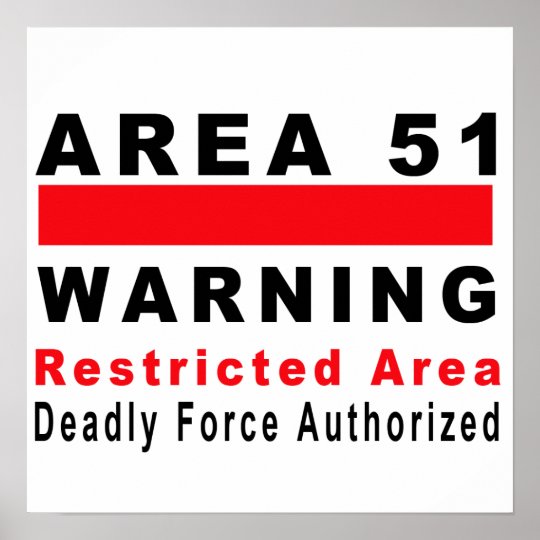 Area 51 Warning Poster | Zazzle.com