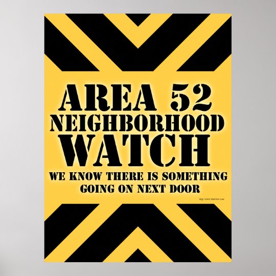 Area 52 Neighborhood Watch Poster | Zazzle.com