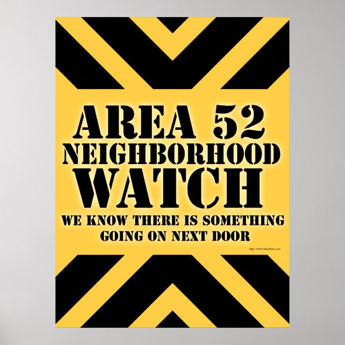 Area 52 Neighborhood Watch Poster | Zazzle.com