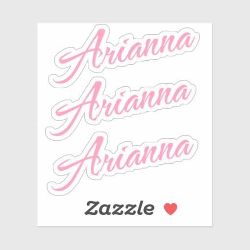 Arianna Decorative Name in Pink x3 Sticker | Zazzle