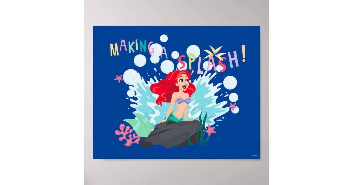 Ariel | Making A Splash! Poster | Zazzle
