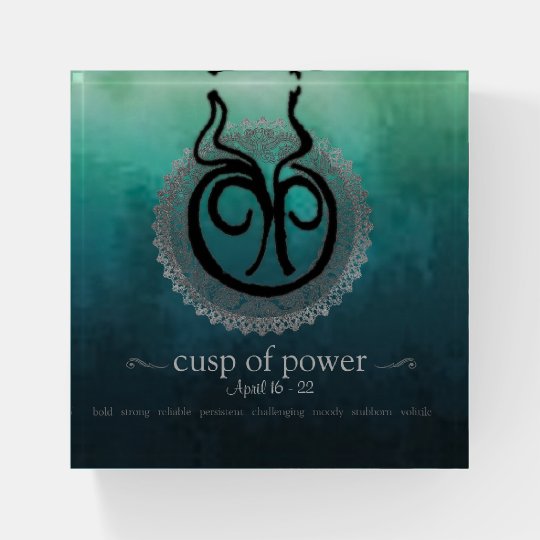Aries - Taurus Cusp of Power Paperweight | Zazzle.com