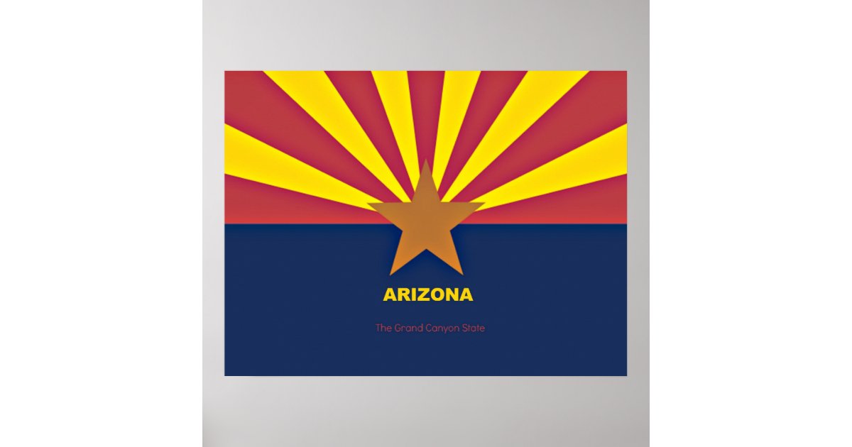 Arizona flag with slogan poster | Zazzle