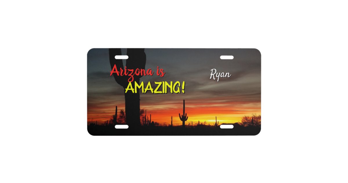 "Arizona is Amazing!" Sunset Sonoran Desert Cactus License Plate | Zazzle