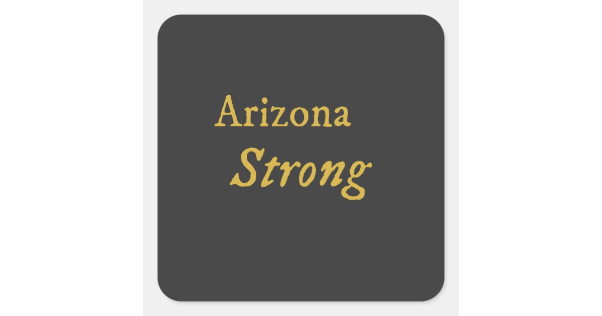 Arizona Strong Square Sticker | Zazzle