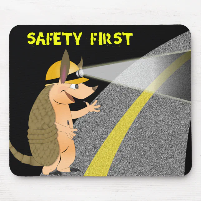 Armadillo Safety First Mousepad | Zazzle