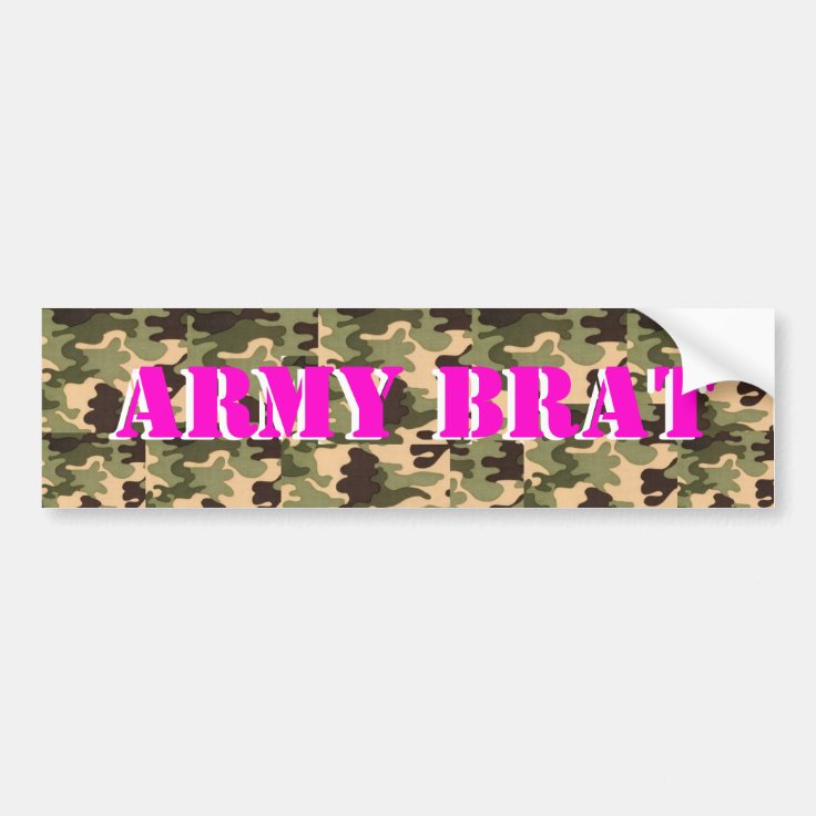 ARMY BRAT ON CAMO PRINT BUMPER STICKER | Zazzle