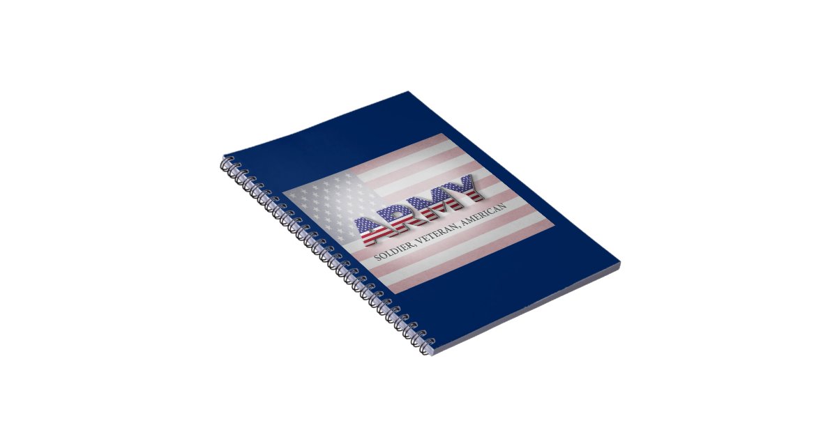 Army “Soldier, Veteran, American” Notebook | Zazzle
