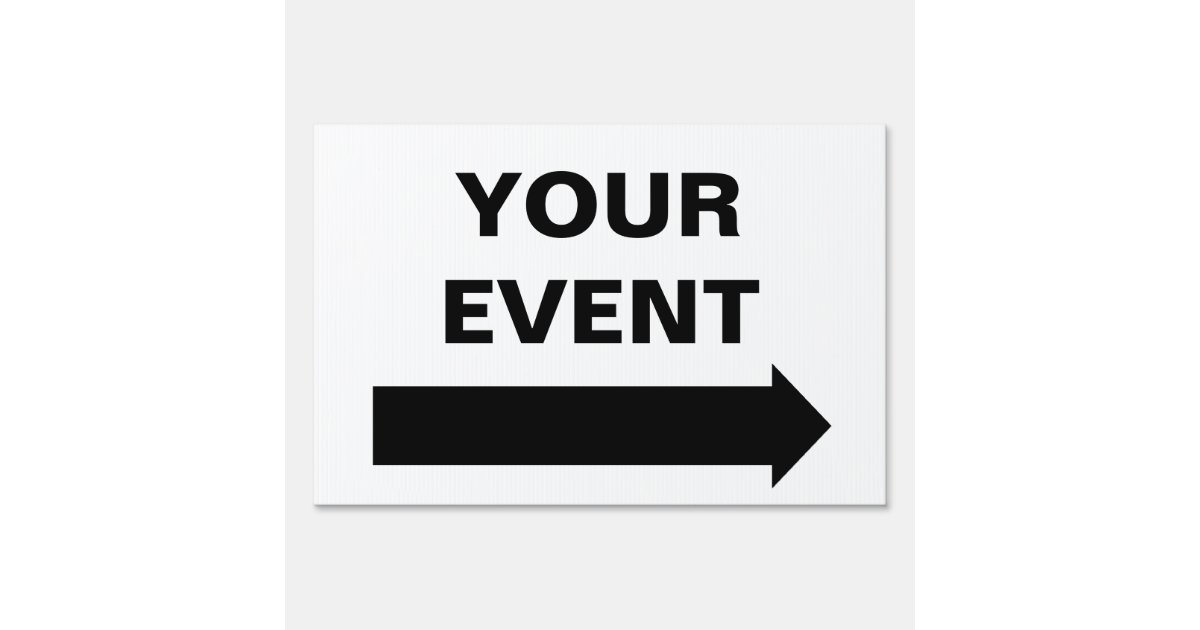 Arrow direction event sign template | Zazzle.com