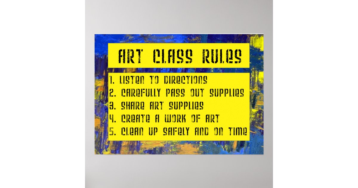 ART CLASS RULES POSTER | Zazzle